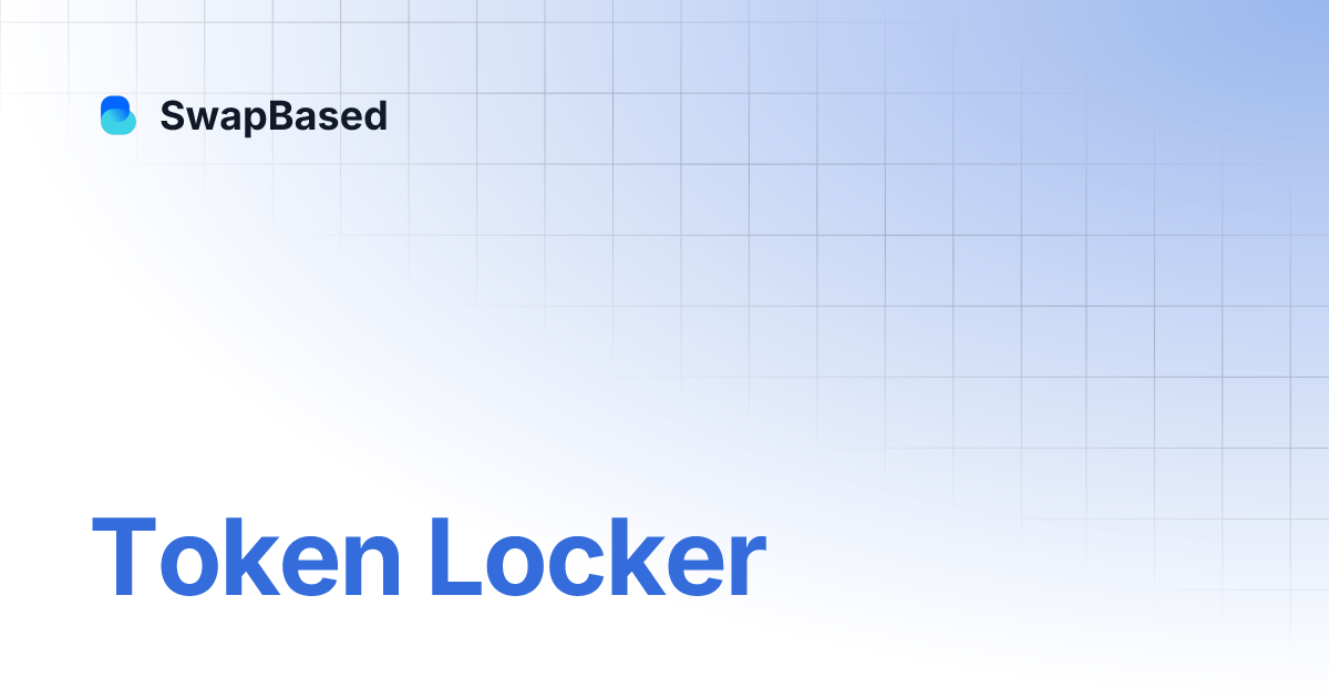 Token Locker | SwapBased